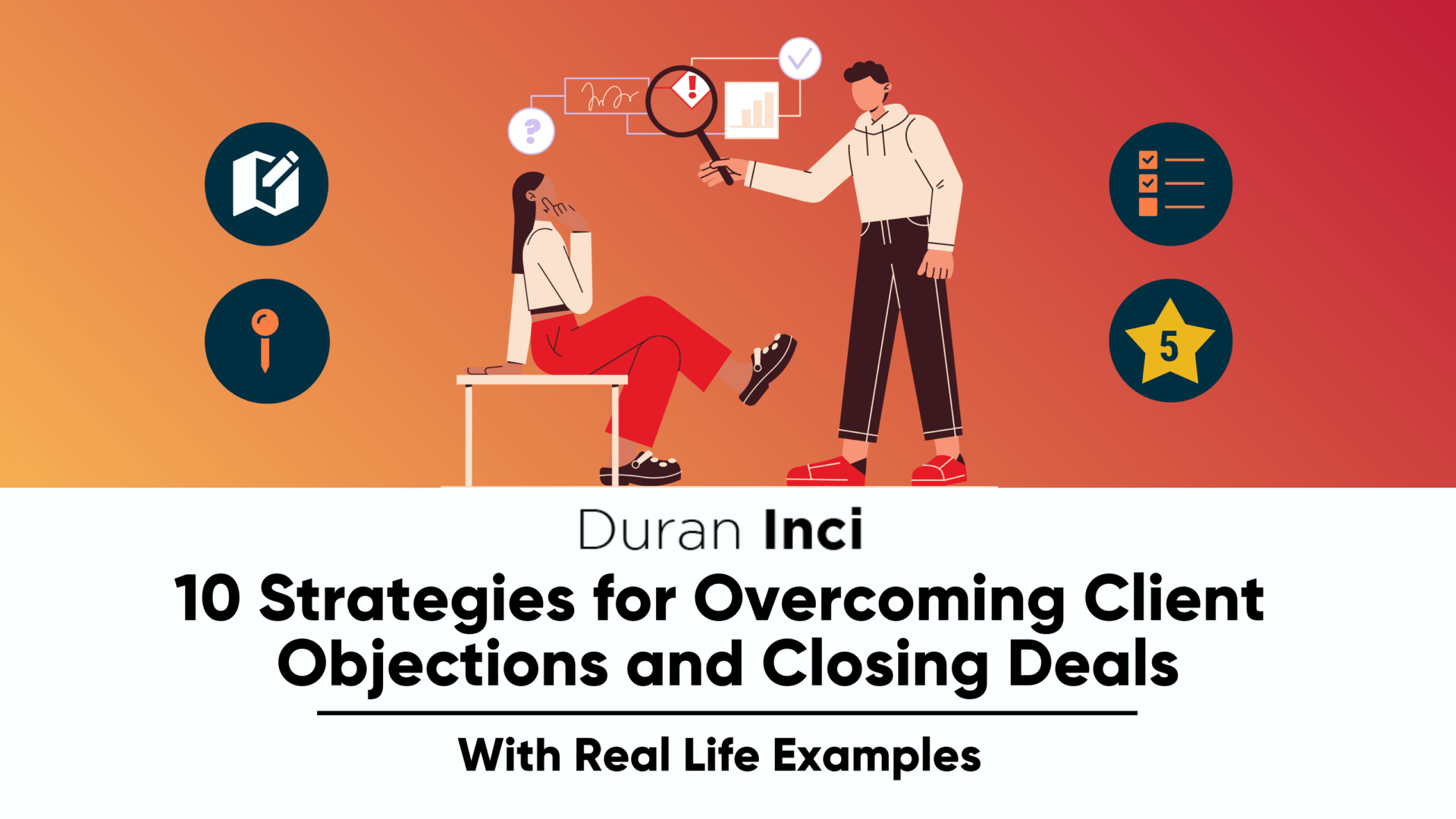 10 Proven Strategies for Overcoming Client Objections and Closing Deals ...